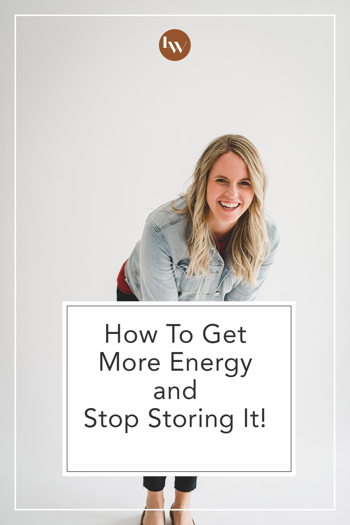 How To Feel More Energized - And Stop Storing Body Fat - The Living Well
