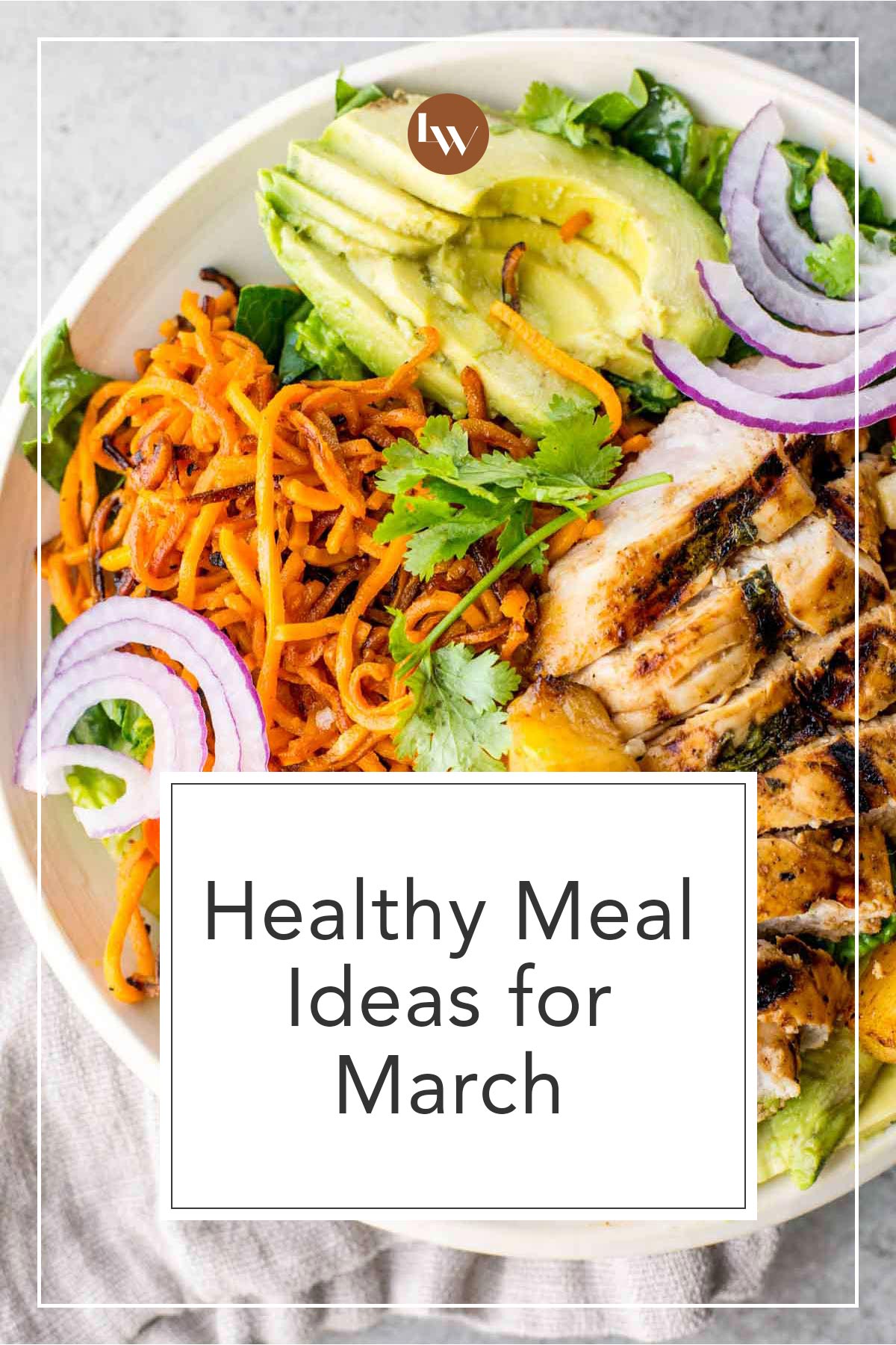 Healthy March Meal Plan - The Living Well