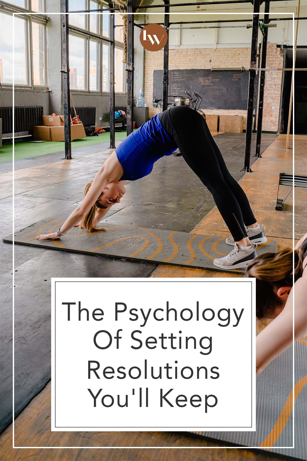 Psychology Of Setting Resolutions You'll Keep - The Living Well