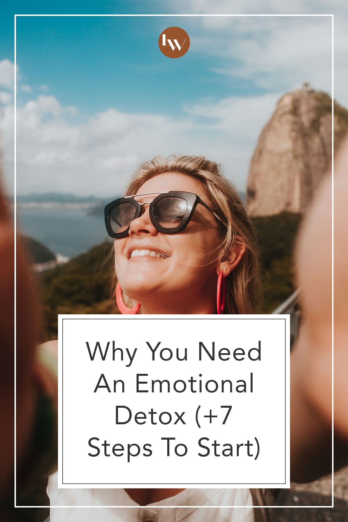 Why You Need An Emotional Detox: Seven Steps To Start - The Living Well