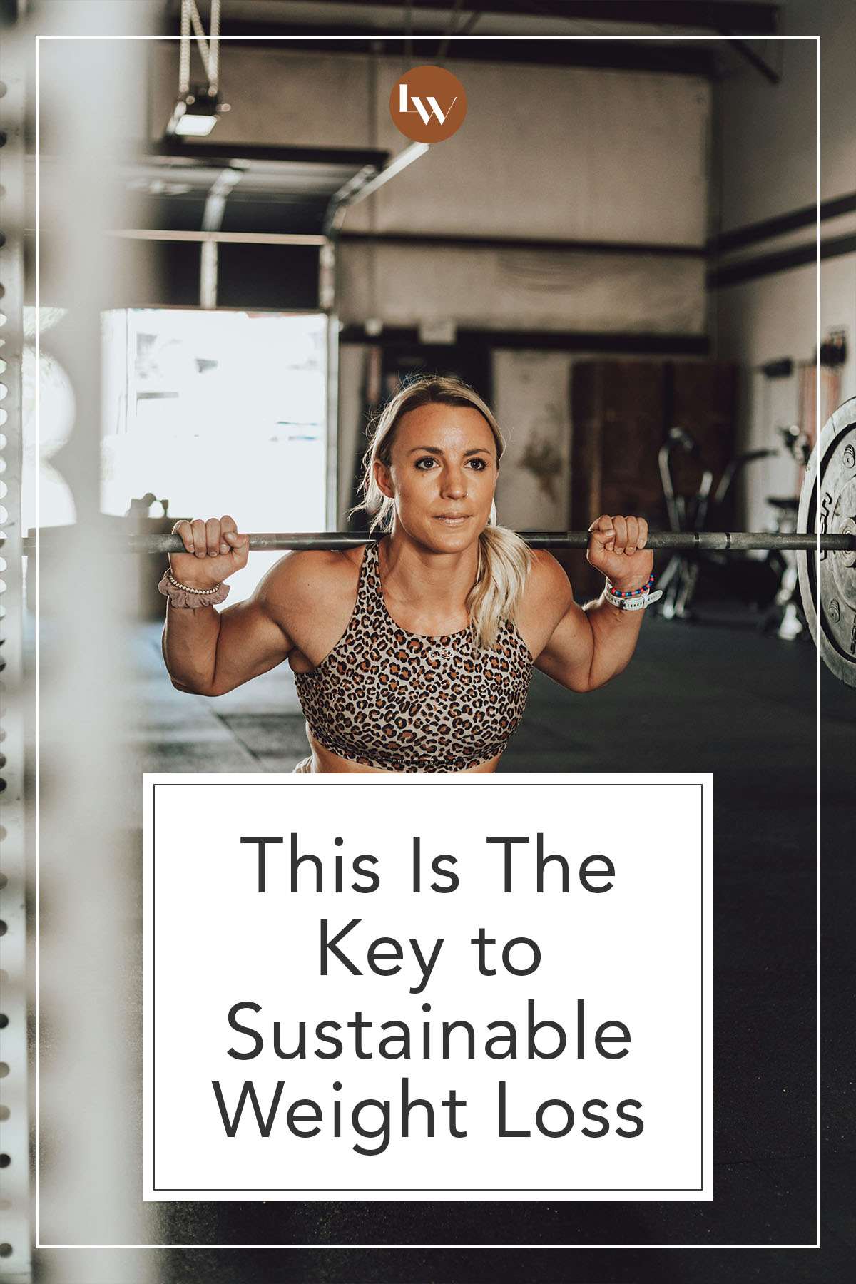 The Key to Sustainable Weight Loss: Building Healthier Structure - The ...